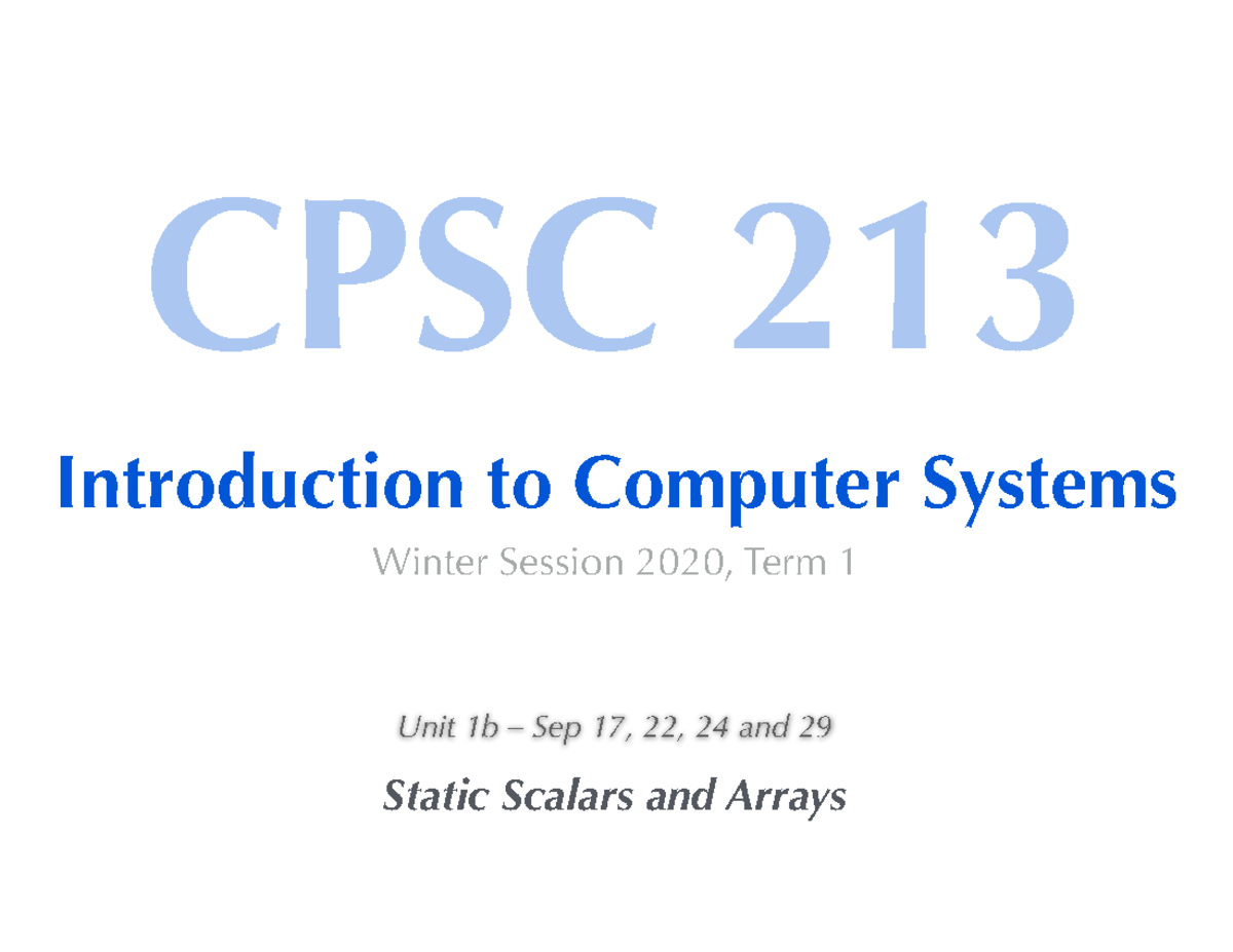 213-1b - asdfas - CPSC 213 Introduction to Computer Systems Winter Session 2020, Term 1 Unit 1b ...