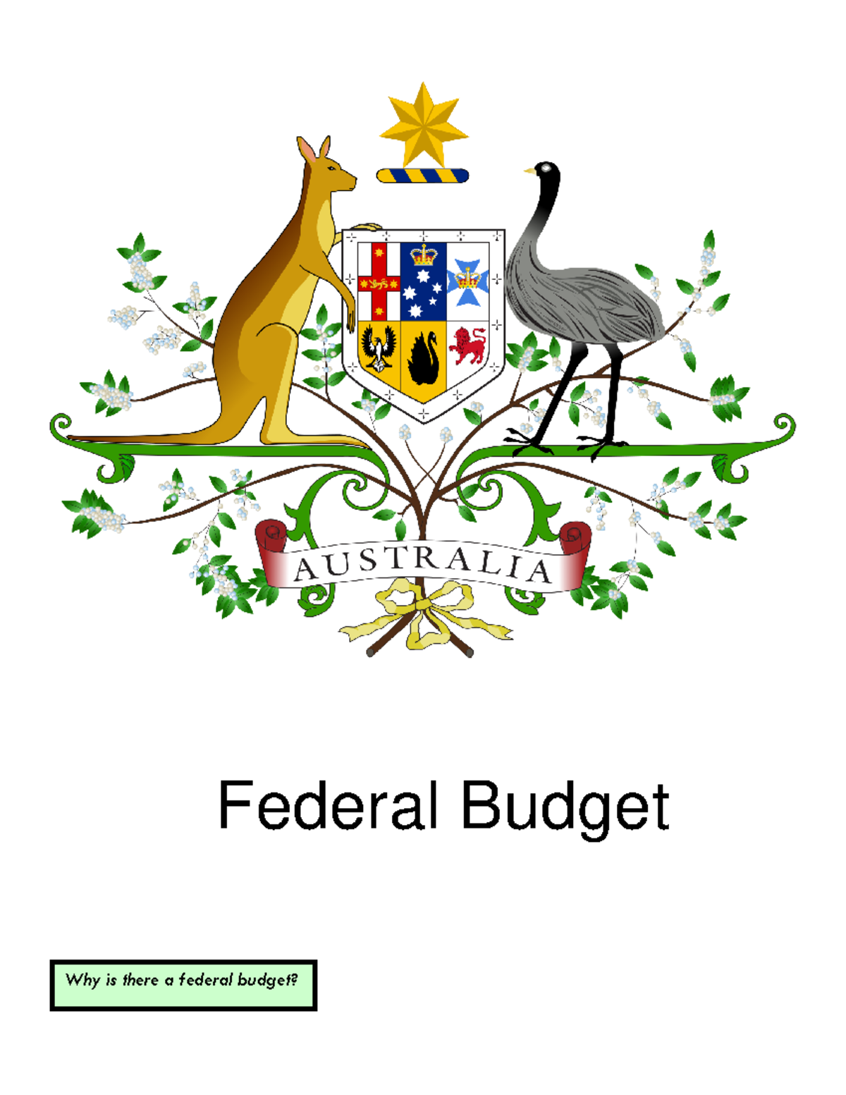 Australian Federal Budget - Federal Budget Why is there a federal ...