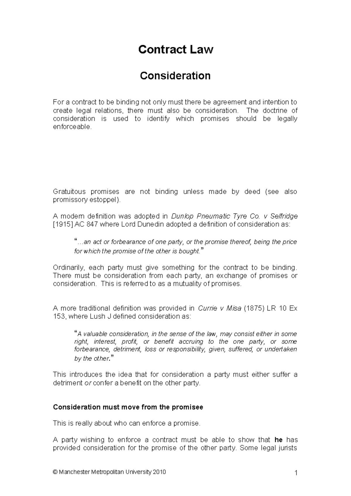 Consideration lecture handout copy - Contract Law Consideration For a contract to be binding not ...