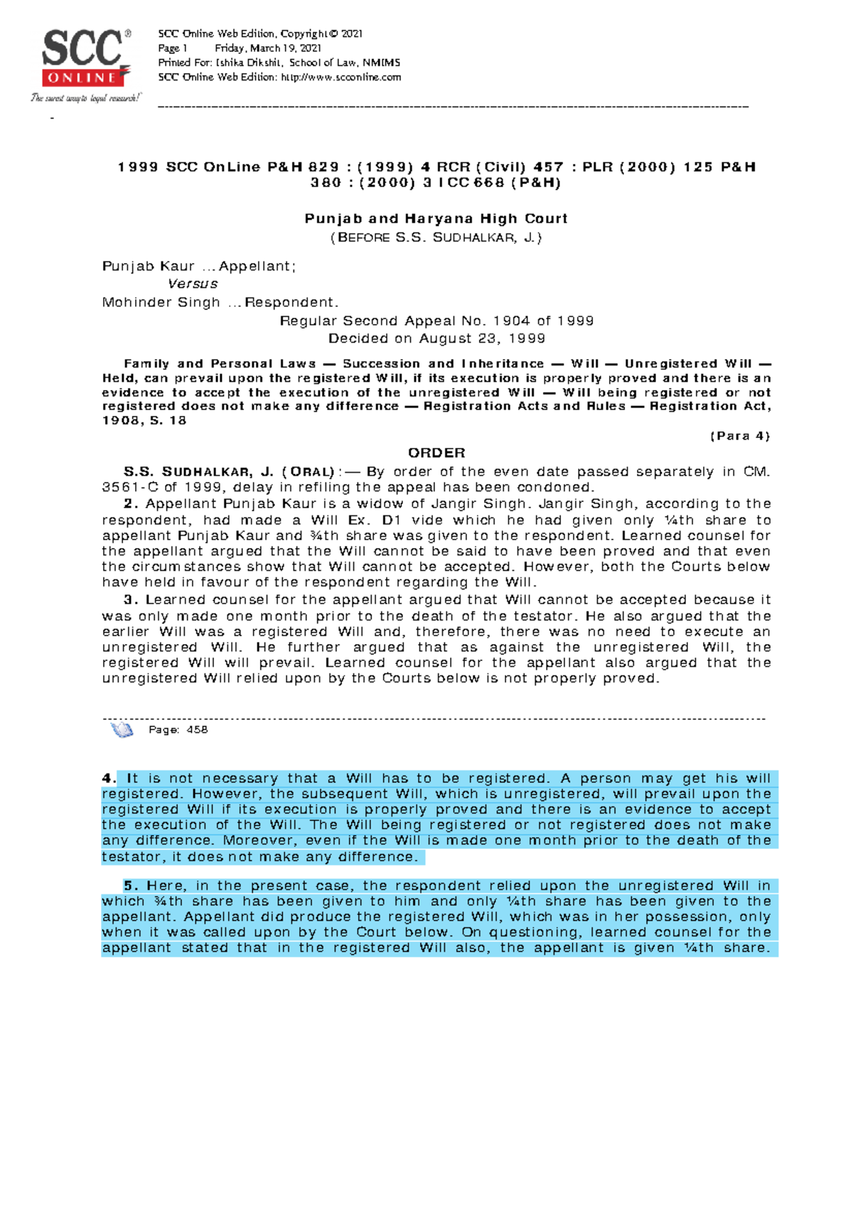 Subsequent unregistered will to prevail upon the registered will if its ...