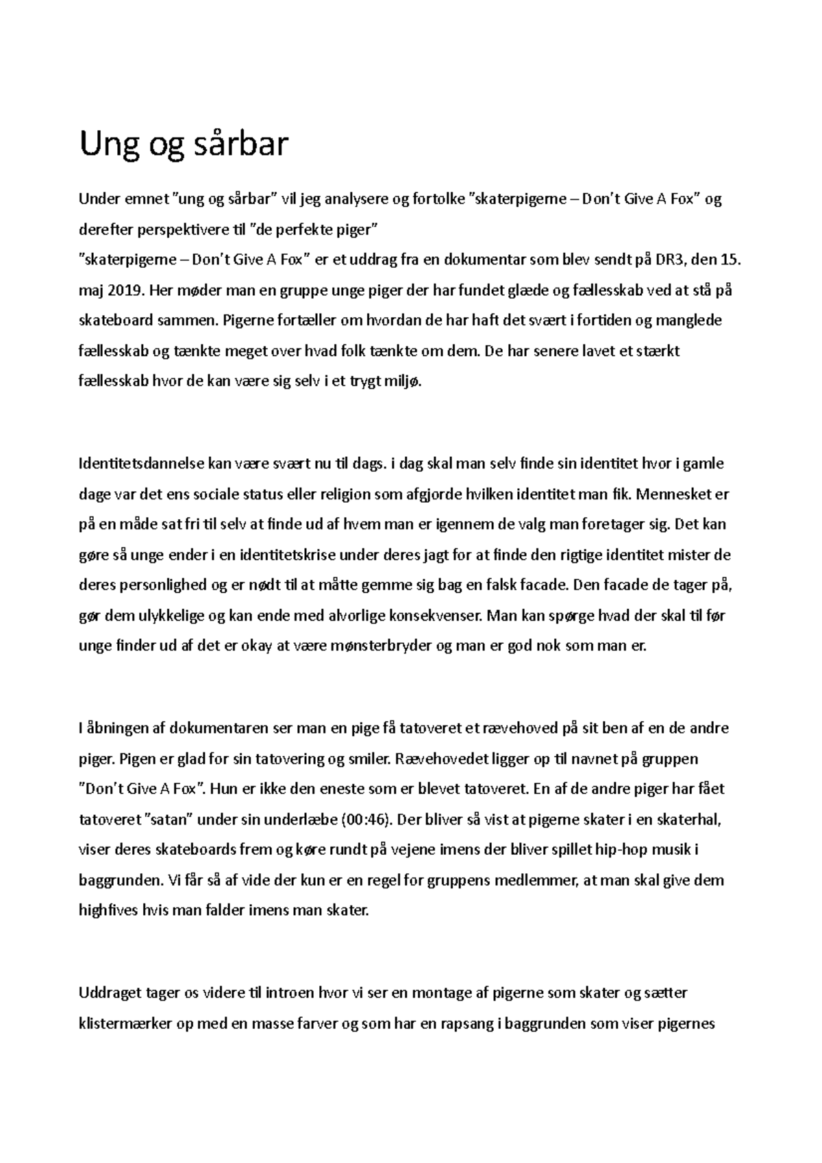 Ung og sårbar analyse - assignment - Ung og sårbar Under emnet ”ung og ...