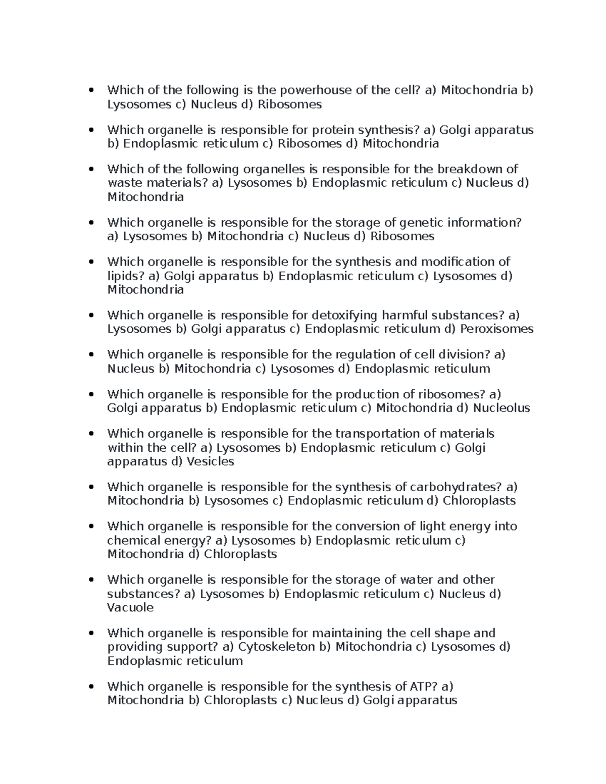 Cells and organelles 15 question quiz - Which of the following is the ...