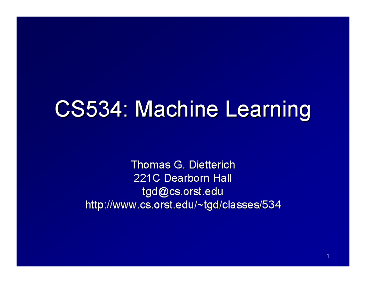 Part1 cs 534 machine learning - CS534: Machine Learning Thomas G ...