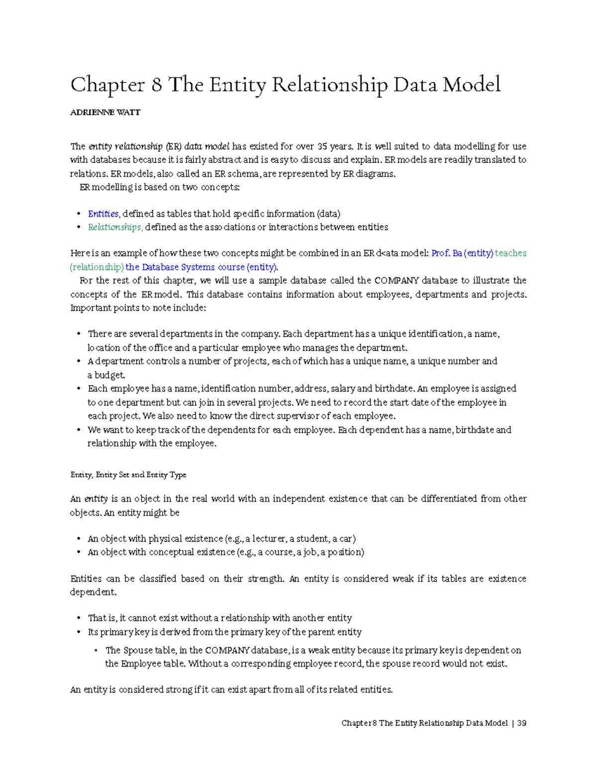 Programming 39-52 - Chapter 8 The Entity Relationship Data Model ADRIENNE WATT The entity - Studocu