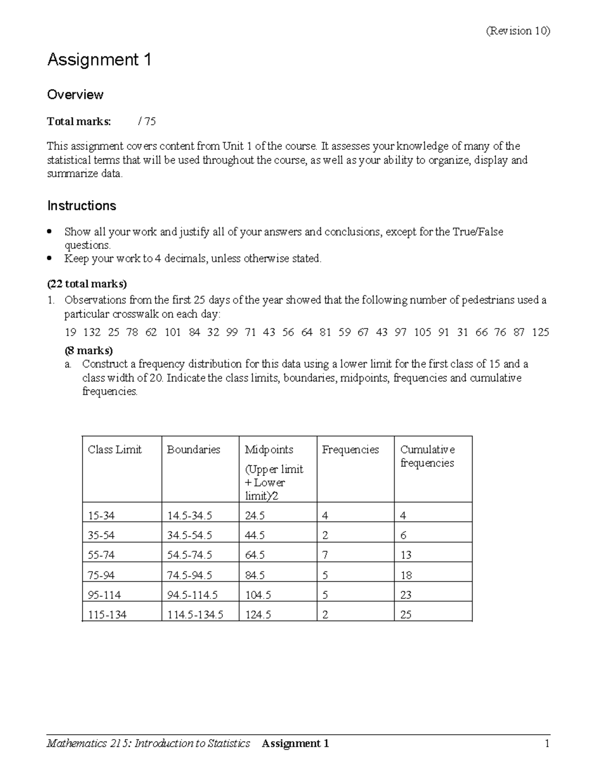 Math.215 - first assignment - Assignment 1 Overview Total marks: / 75 This assignment covers ...