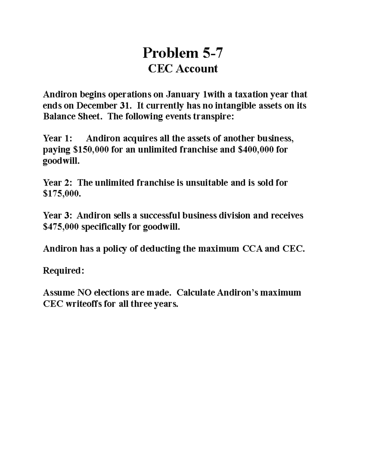 Homework Problem 5-7 - Problem 5- CEC Account Andiron begins operations ...