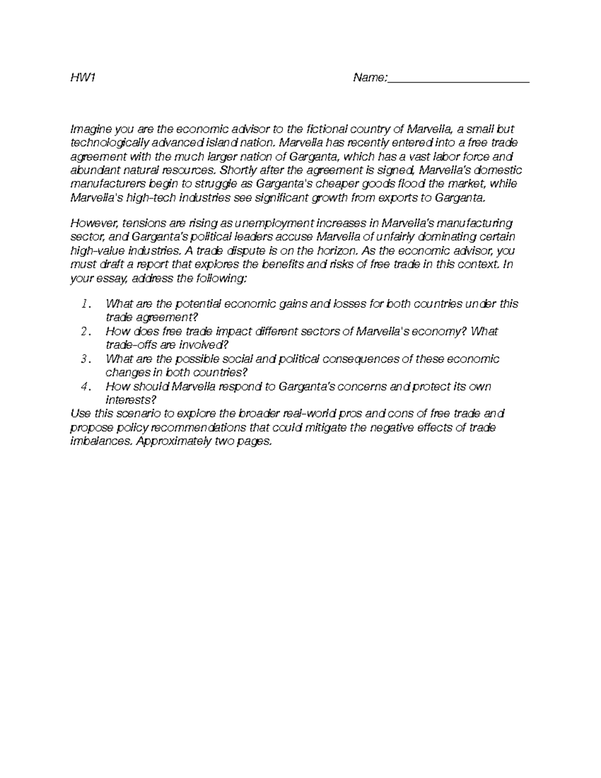 HW 1 - hw 1 - HW1 Name:________________________ Imagine you are the ...