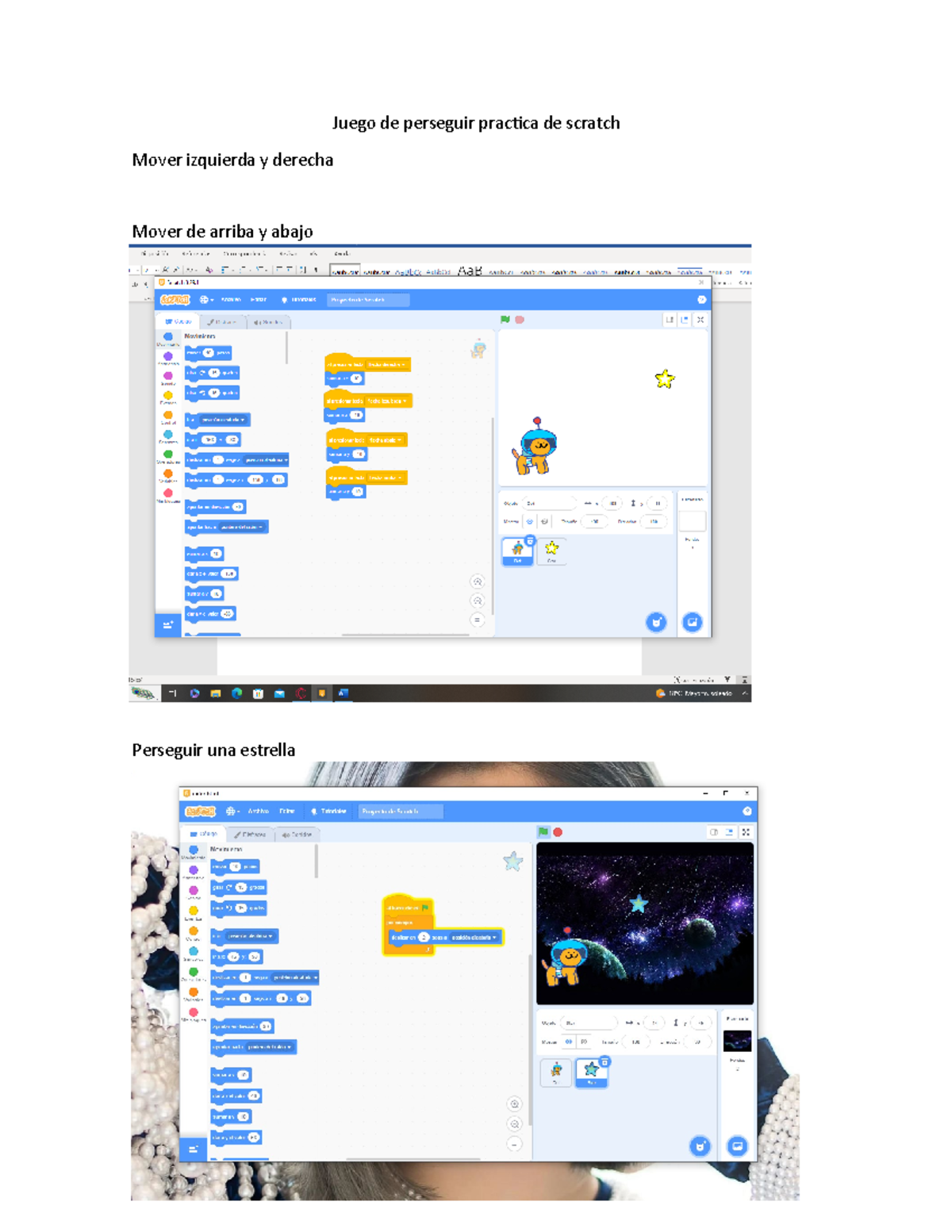Juego de perseguir practica de scratch - Por ejemplo, uno sea el personaje y el otro el objetivo ...
