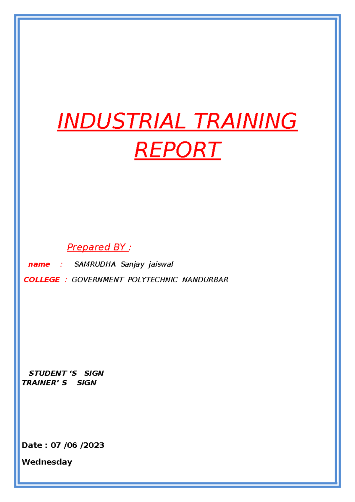 Industrial Training Report - INDUSTRIAL TRAINING REPORT Prepared BY ...