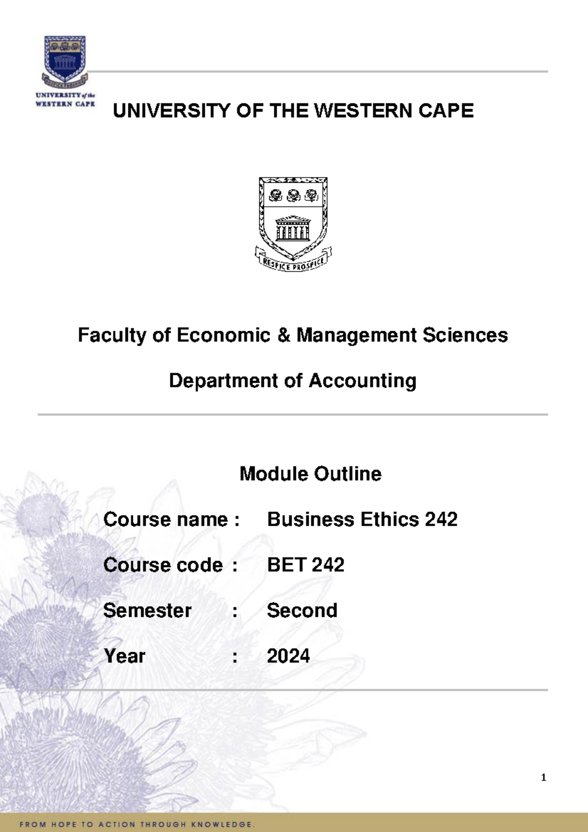 Business Ethics - We hope that your association with the Department of ...