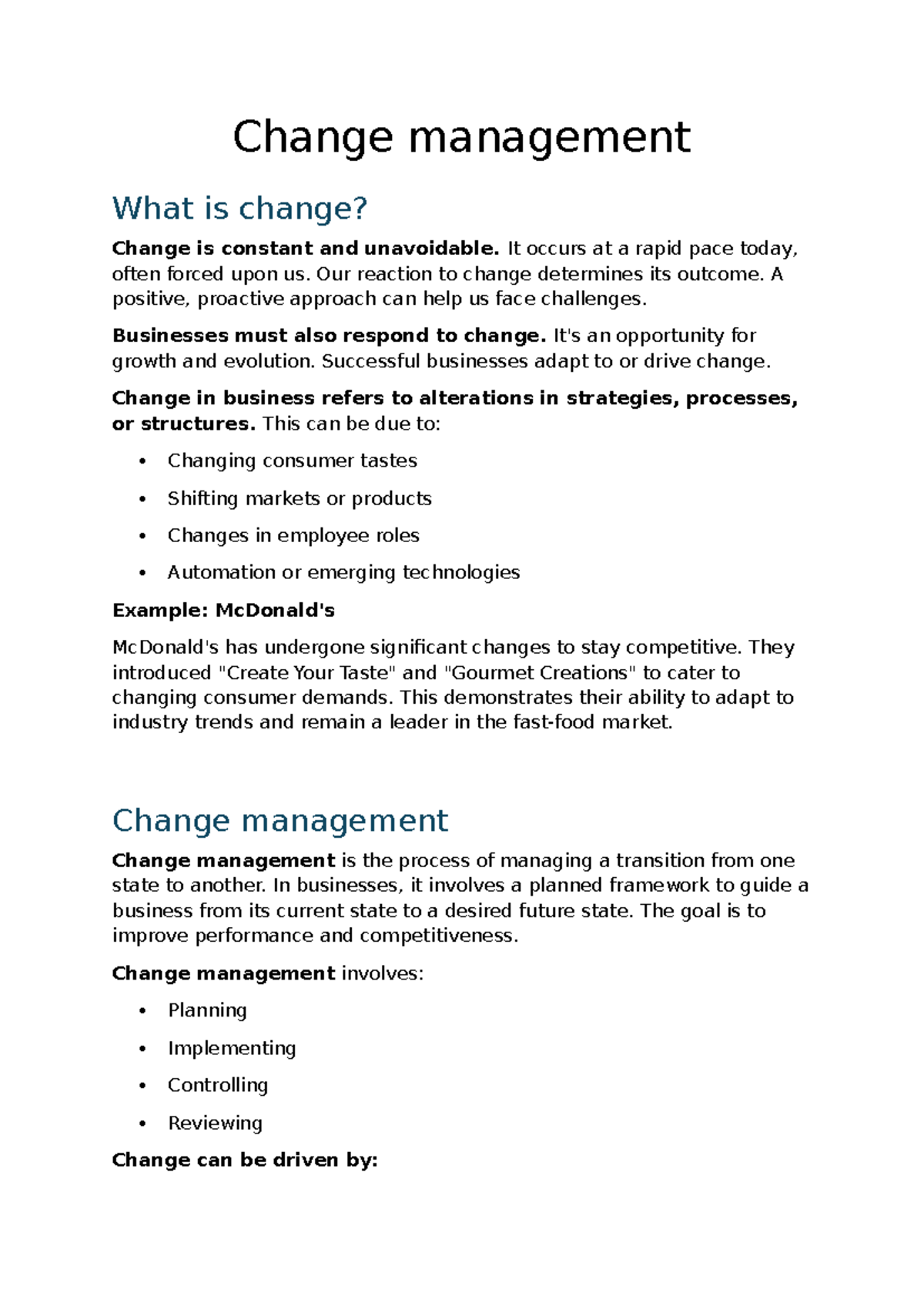 Change management Notes - Change management What is change? Change is ...