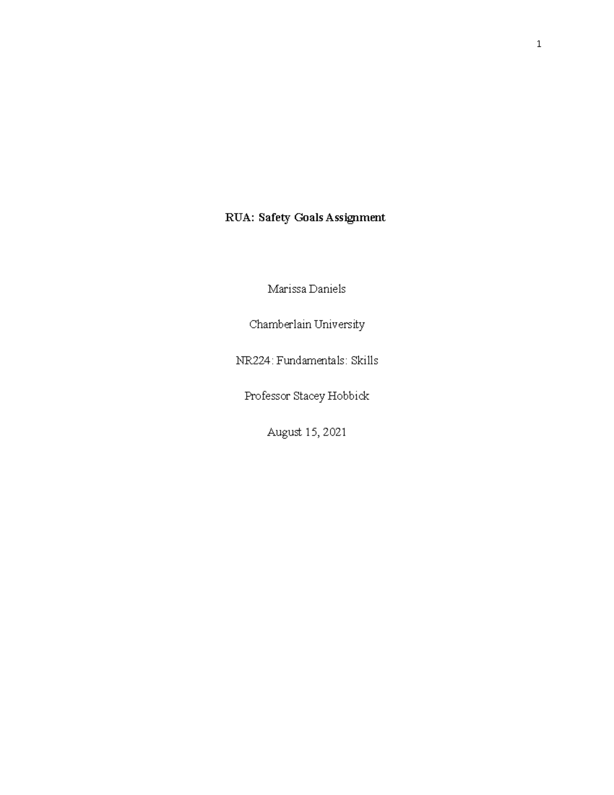 RUA Paper - Grade: A+ - RUA: Safety Goals Assignment Marissa Daniels ...