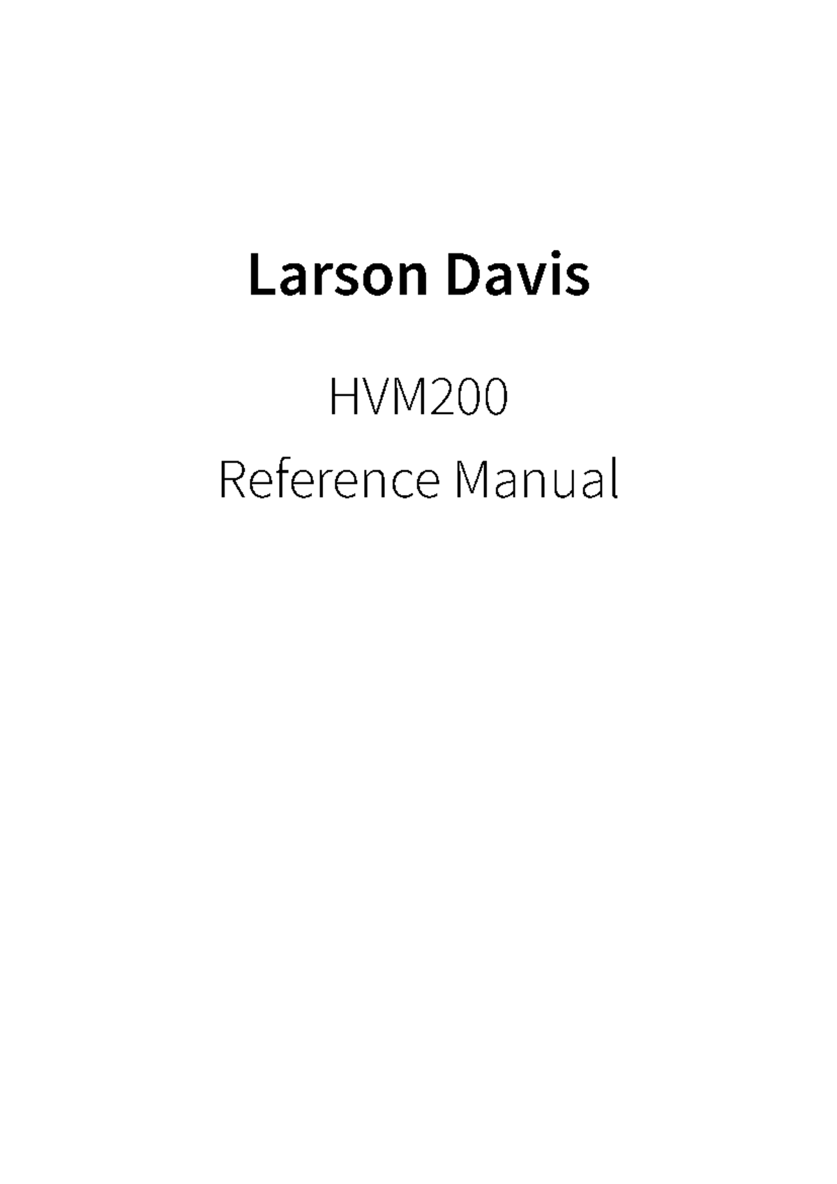 HVM200-Manual - Larson Davis HVM Reference Manual i- Copyright ...