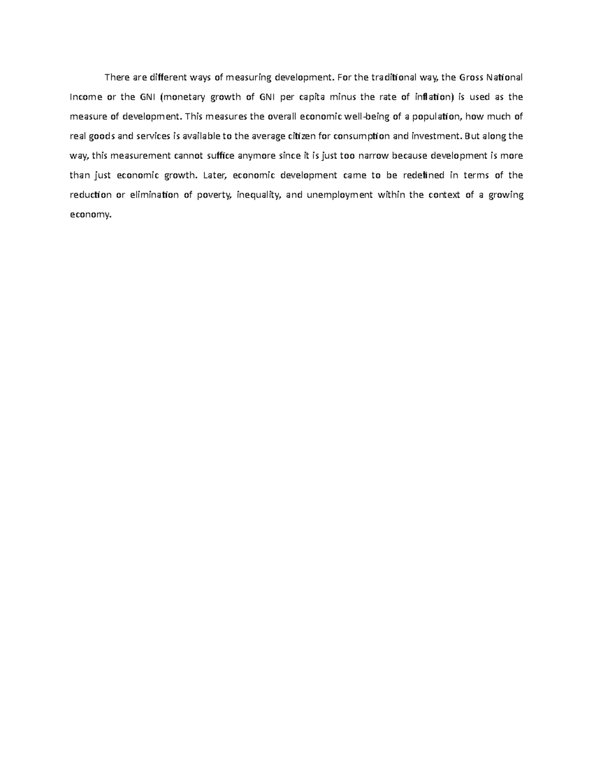 There are different ways of measuring development - For the traditional ...