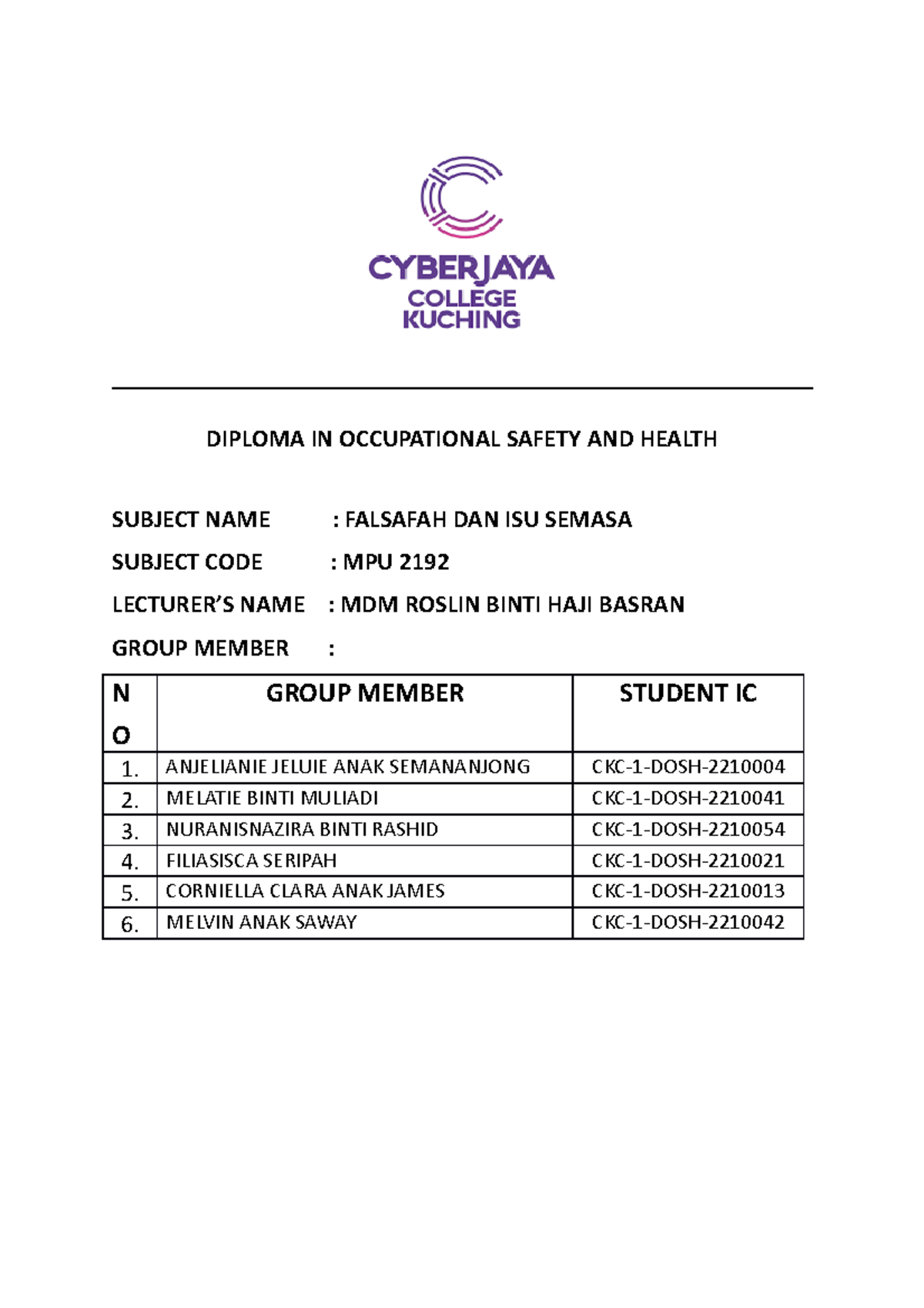 Assignment MPU Tugasan K3 Group 11 - DIPLOMA IN OCCUPATIONAL SAFETY AND ...