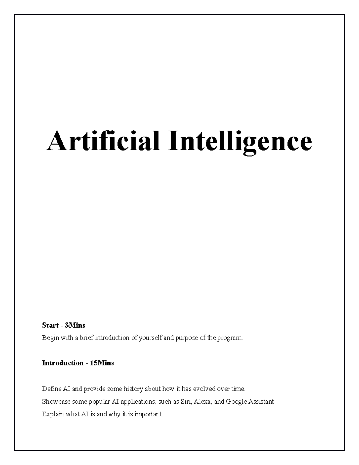 Artificial Intelligence - Artificial Intelligence Start - 3Mins Begin with a brief introduction ...