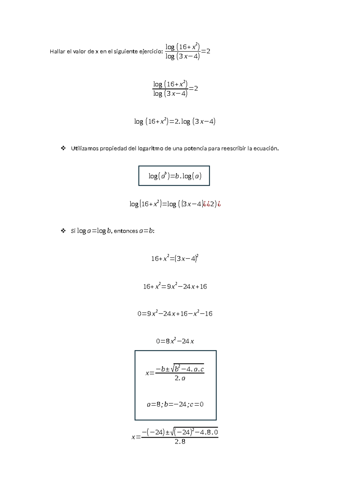 Actividad Evaluable 4 - Hallar el valor de x en el siguiente ejercicio: log ( 16 + x 2 ) log ( 3 ...
