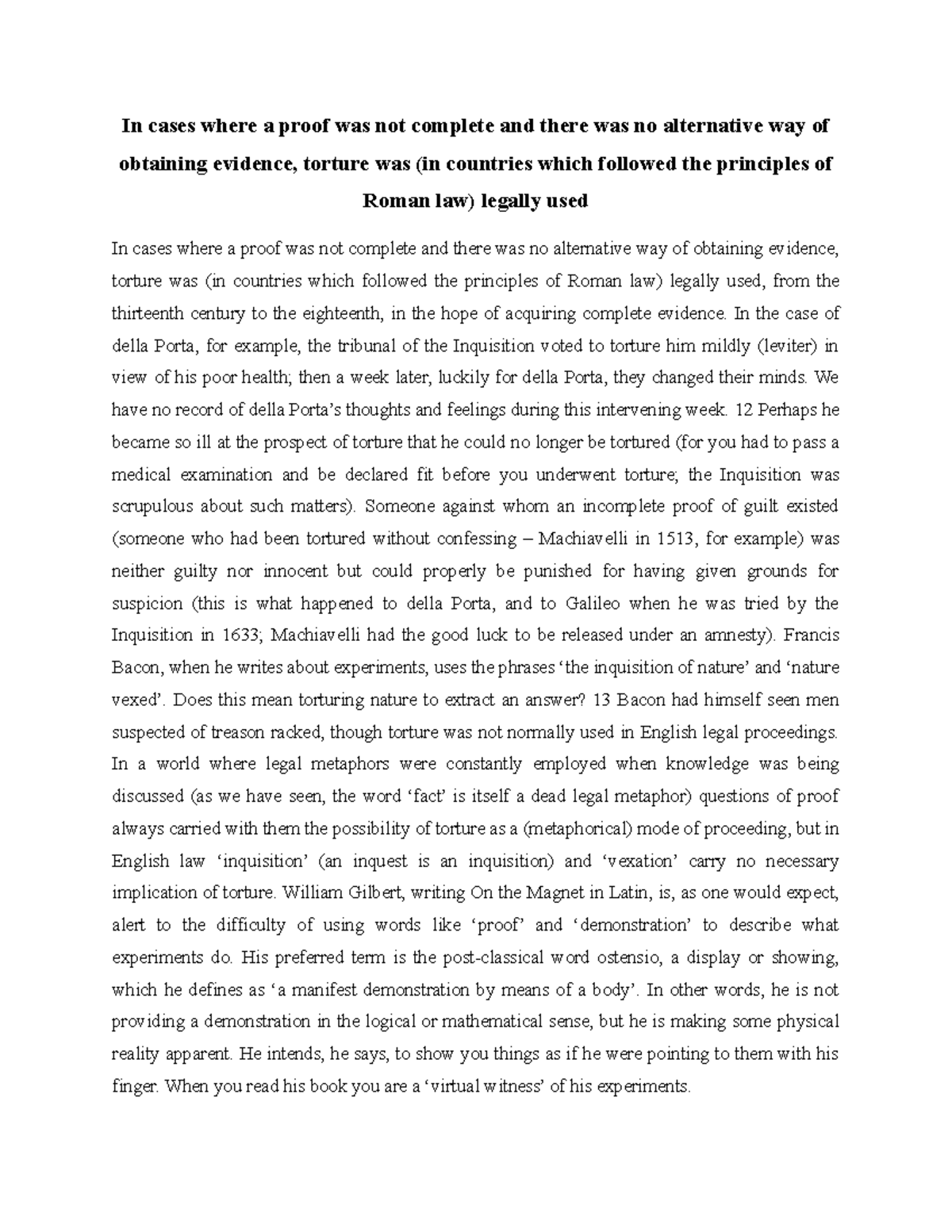 In cases where a proof was not complete and there was no alternative ...