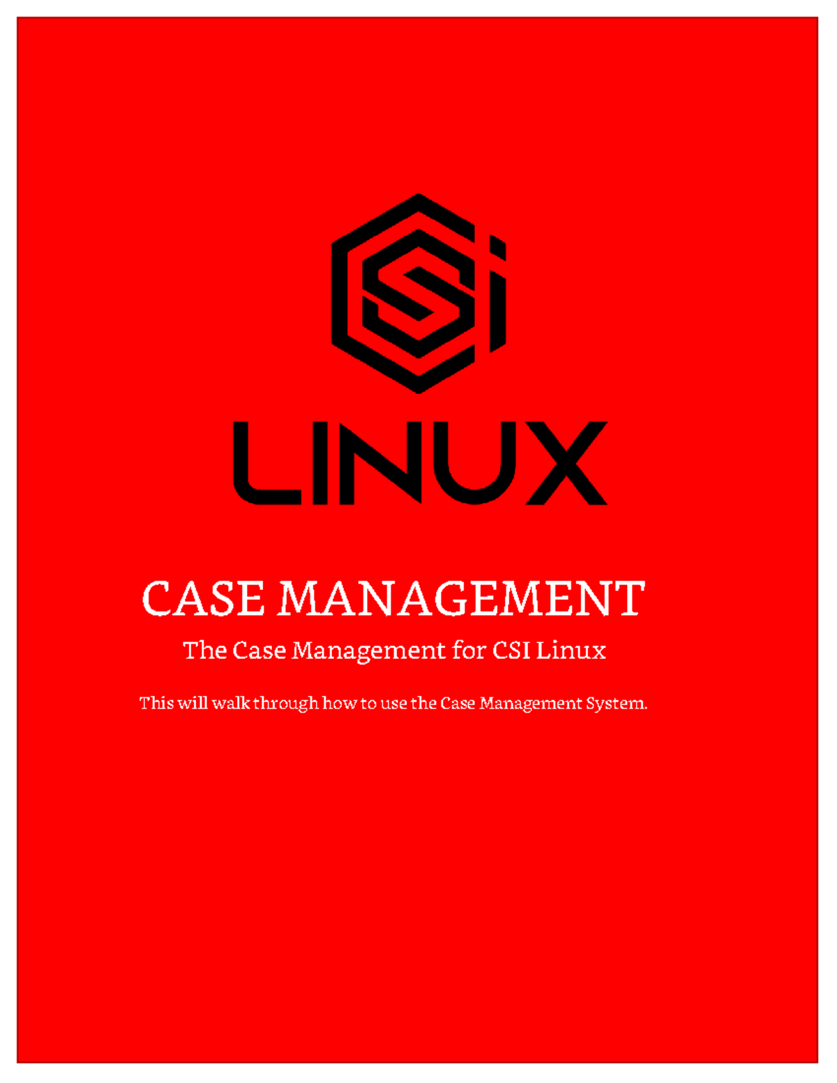 CSI Linux- Setting it up and using Case Management - CASE MANAGEMENT ...
