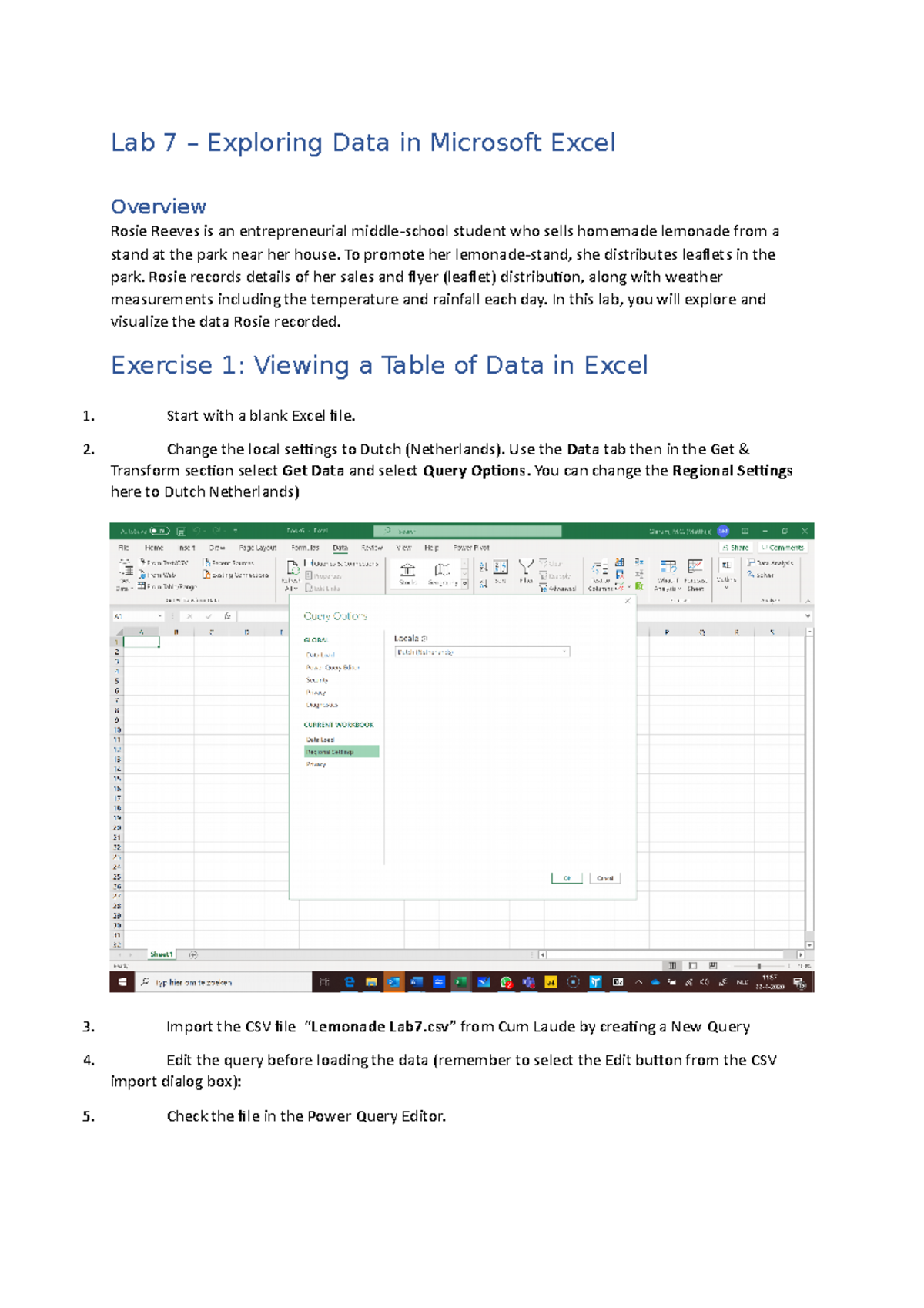 Lab 7 - Lemonade - Lab 7 - Lab 7 – Exploring Data in Microsoft Excel Overview Rosie Reeves is an ...