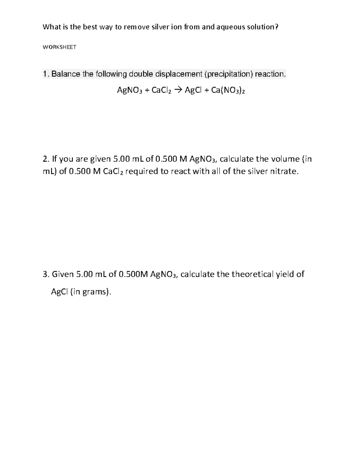 Silver Ion Group Worksheet - CHM1045L - What is the best way to remove ...