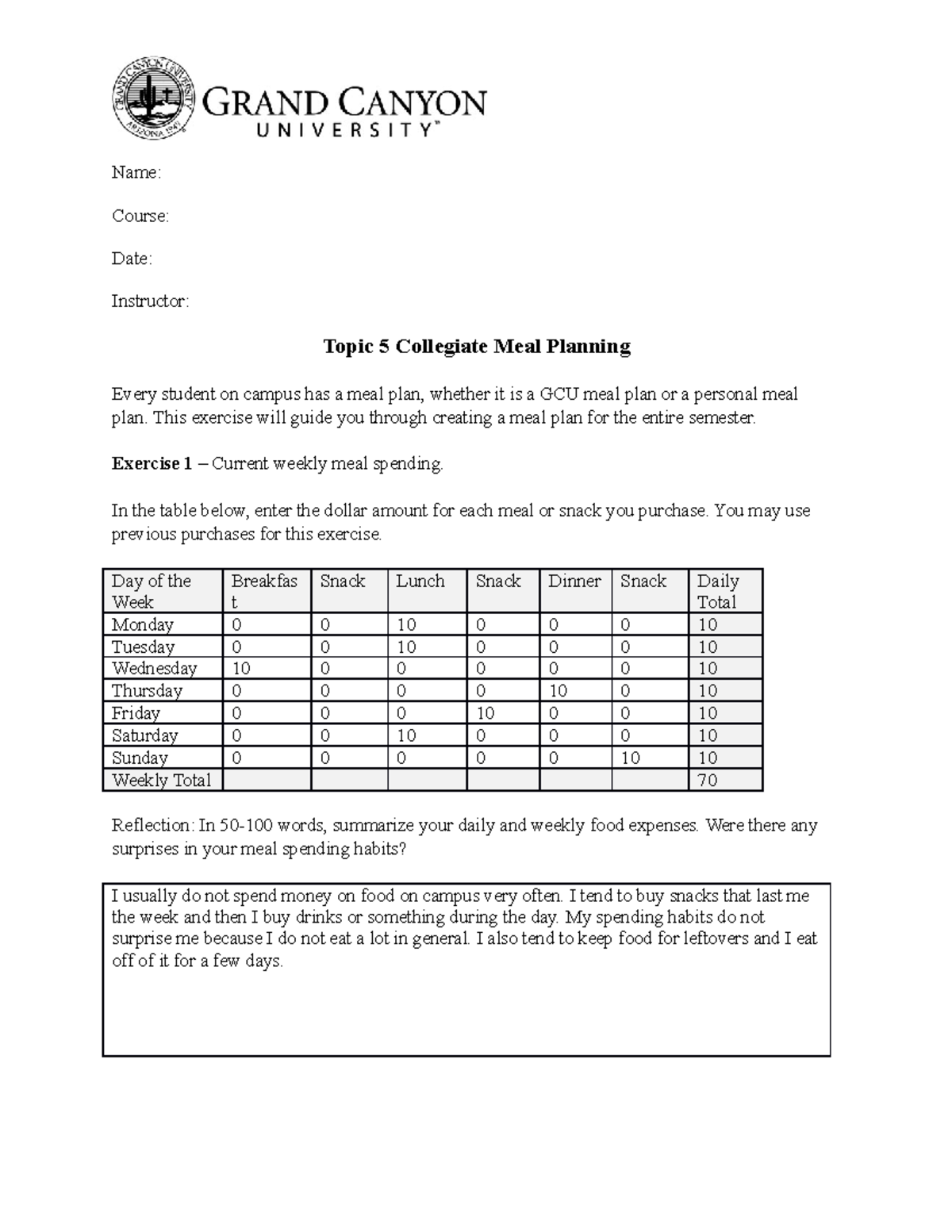 UNV103 T6 Meal Planning- Complete - Name: Course: Date: Instructor ...
