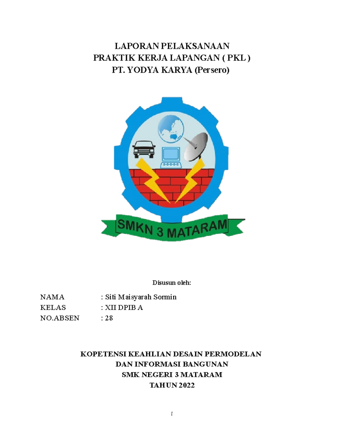 Laporan PKL meme - apaajadah yaa - LAPORAN PELAKSANAAN PRAKTIK KERJA ...