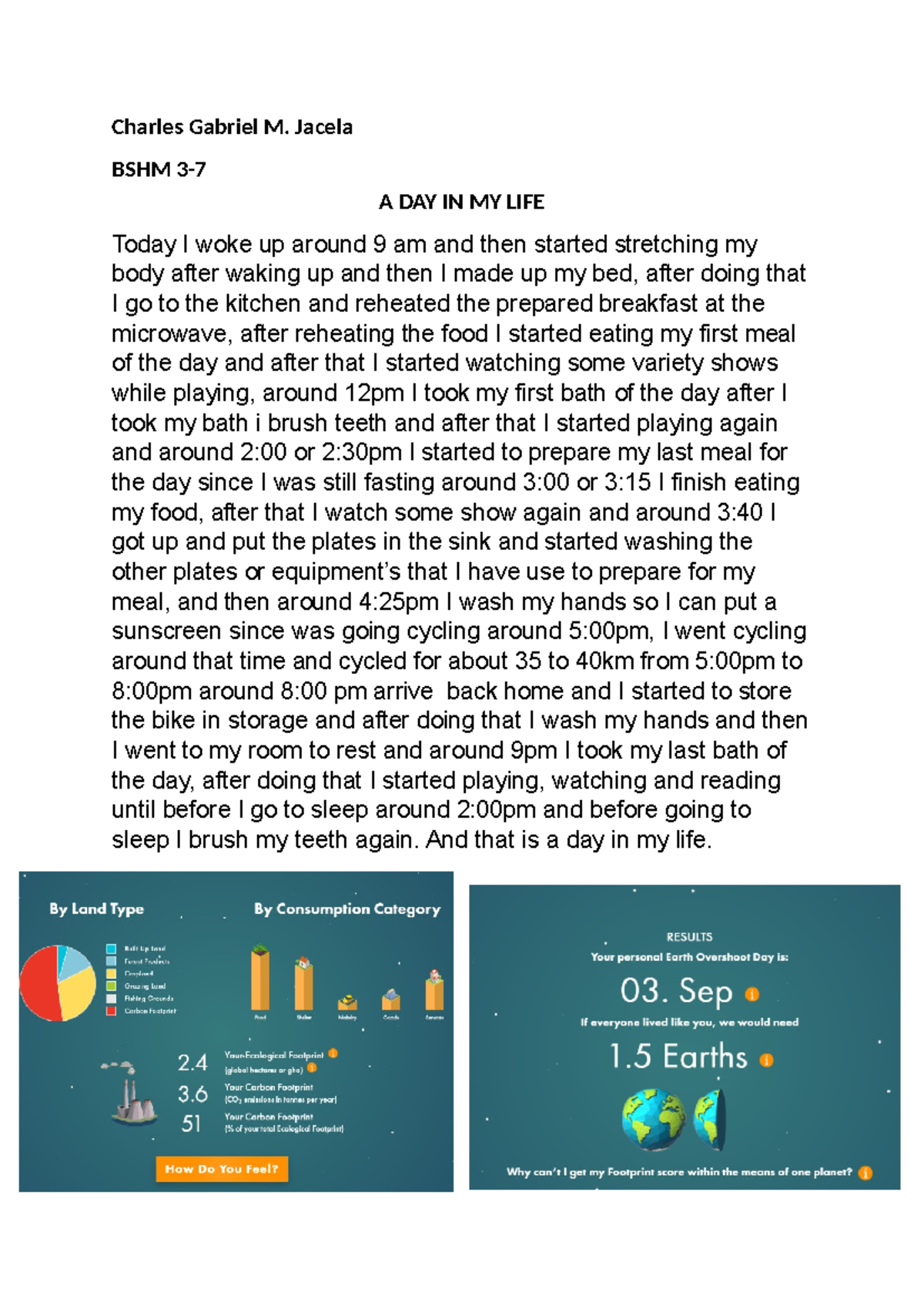 A DAY IN MY LIFE Activity 1 - Charles Gabriel M. Jacela BSHM 3- A DAY ...