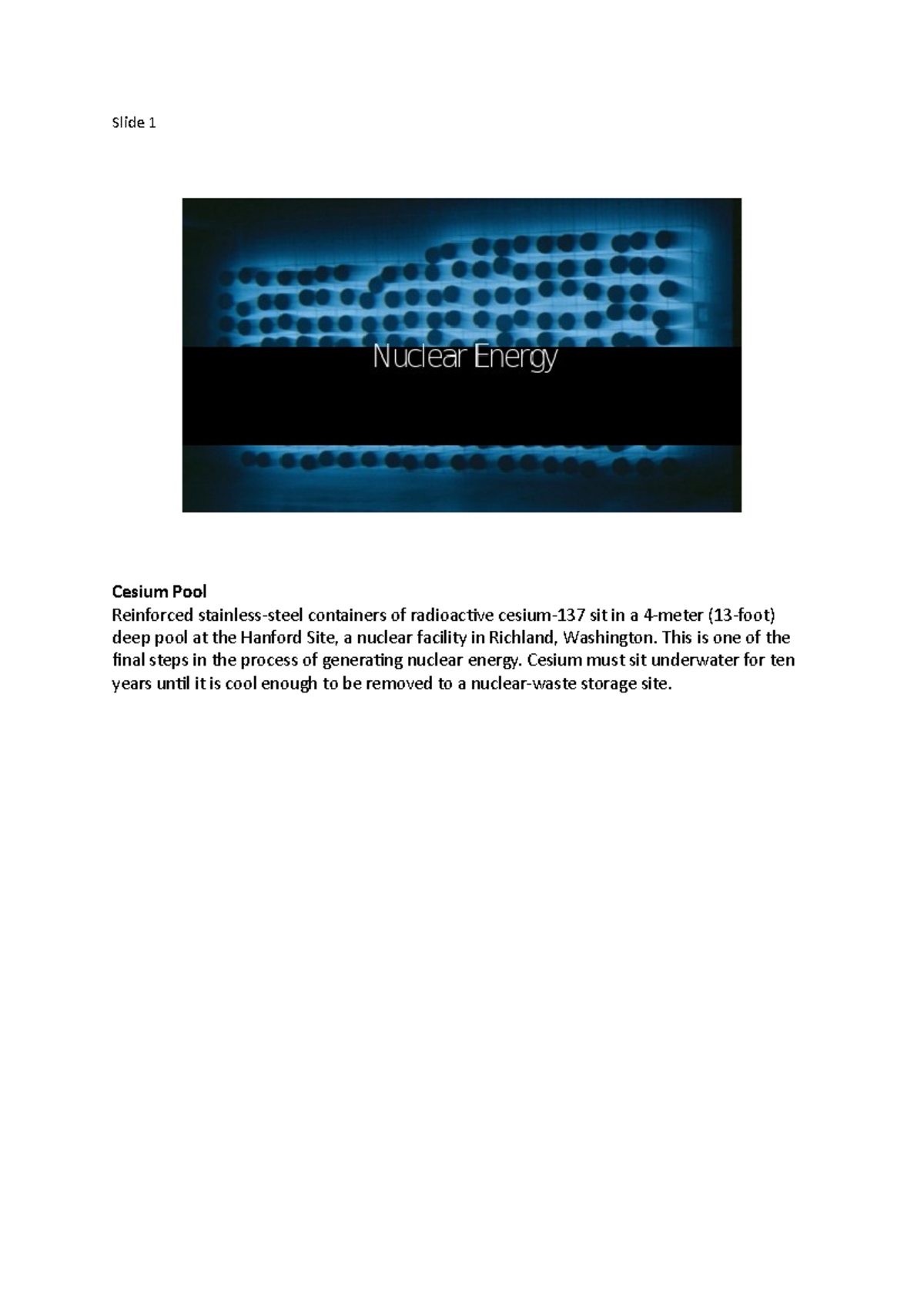 Nuclear Energy - Good - Cesium Pool Reinforced stainless-steel ...