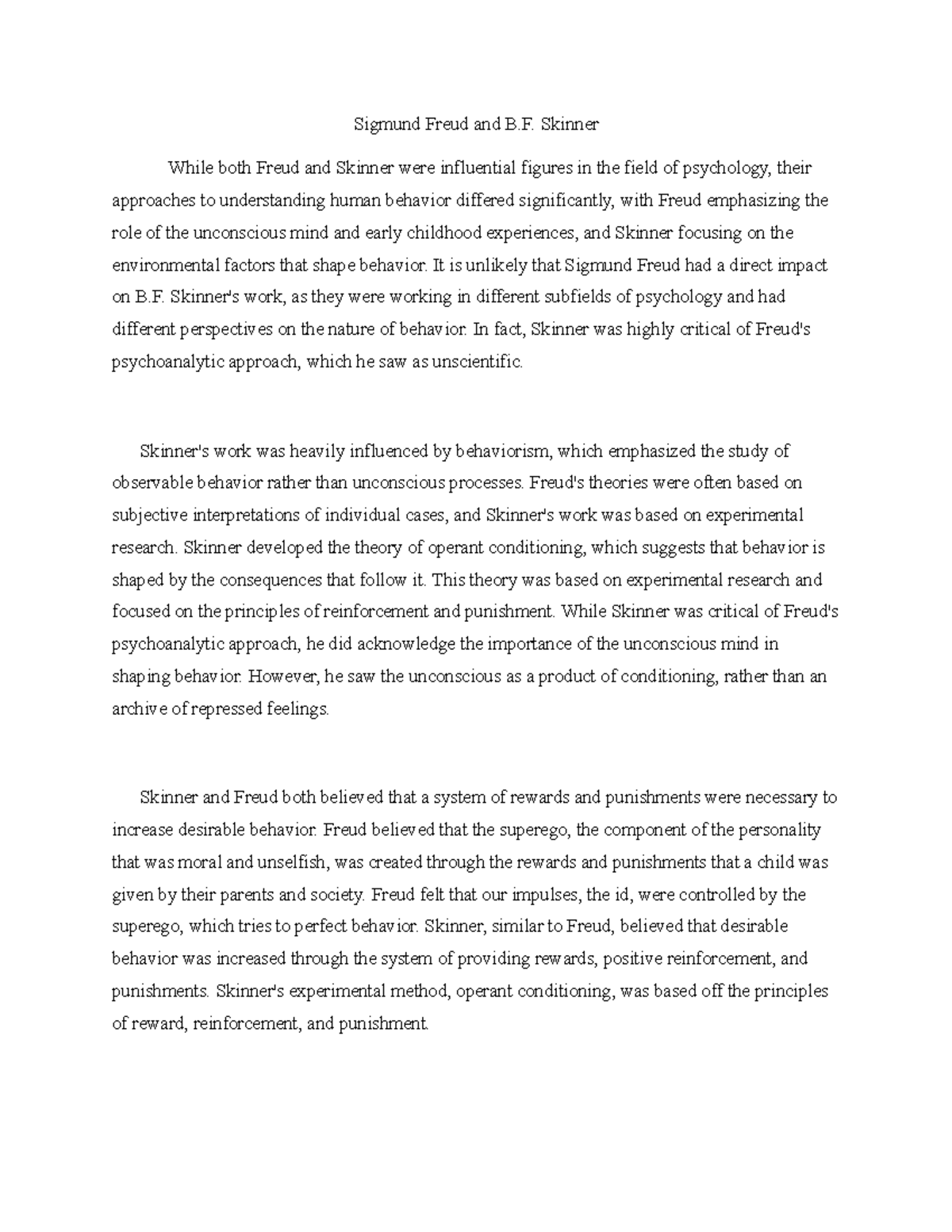 Freud Comparison Assignment - Sigmund Freud and B. Skinner While both ...