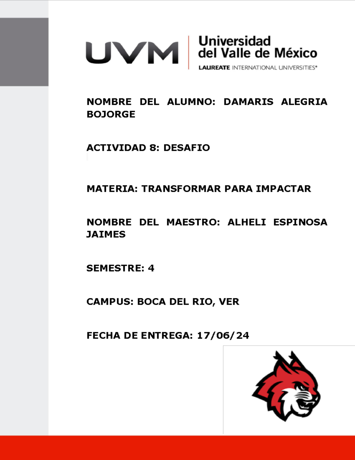 Actividad 8 Desafio - } NOMBRE DEL ALUMNO: DAMARIS ALEGRIA BOJORGE ACTIVIDAD 8 : DESAFIO MATERIA ...