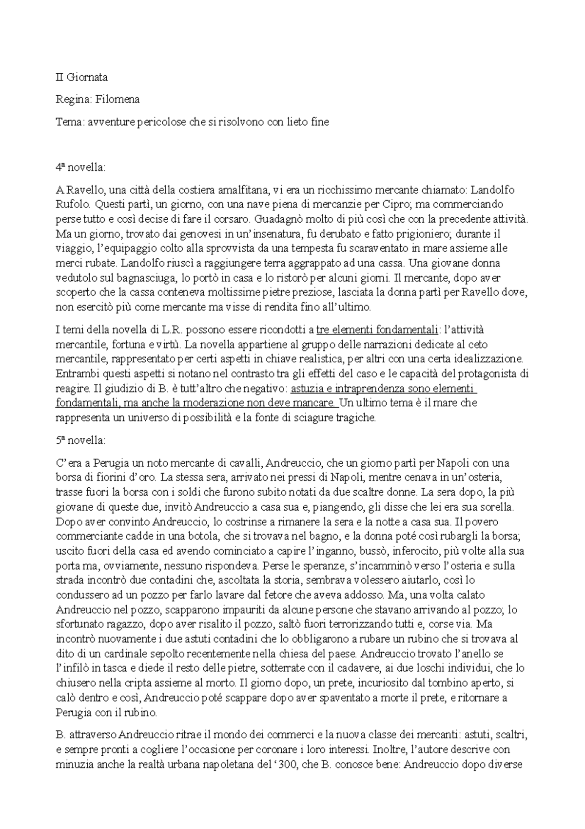 Decameron - II Giornata Regina: Filomena Tema: avventure pericolose che ...