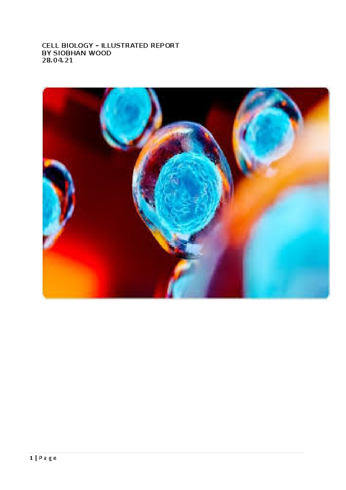 Unit 5 - Cell Illurstrated Report Final - CELL BIOLOGY – ILLUSTRATED ...