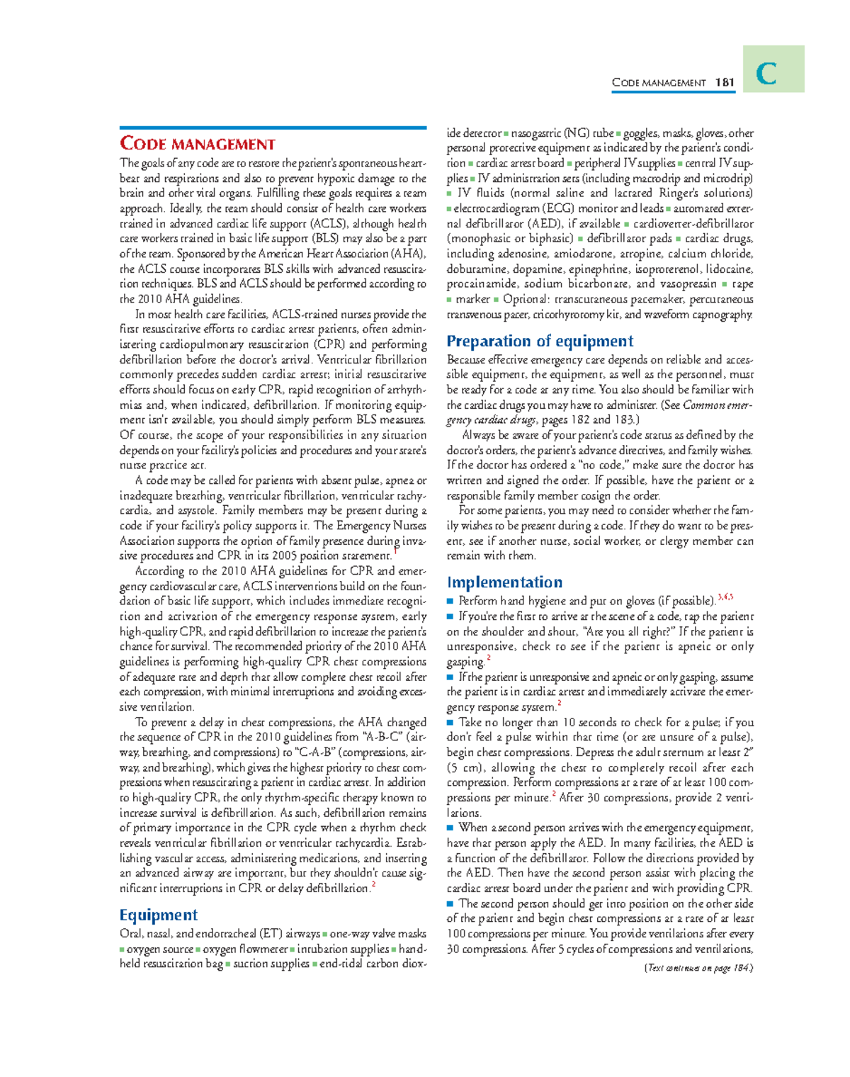 Nursing procedures 46 - CODE MANAGEMENT The goals of any code are to ...