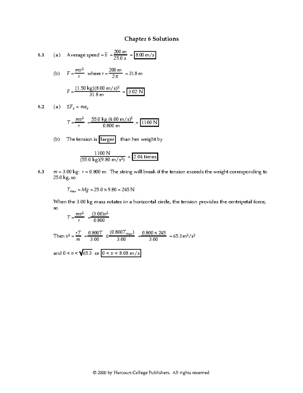 Dokumen - Ya fue - 6 ( a ) Average speed = – v = 200 m25 s = 8 m/s (b ...