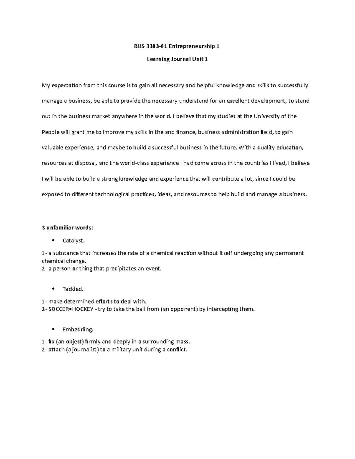 BUS 3303-1 - Learning Journal Unit 1 - BUS 3303-01 Entrepreneurship 1 Learning Journal Unit 1 My ...