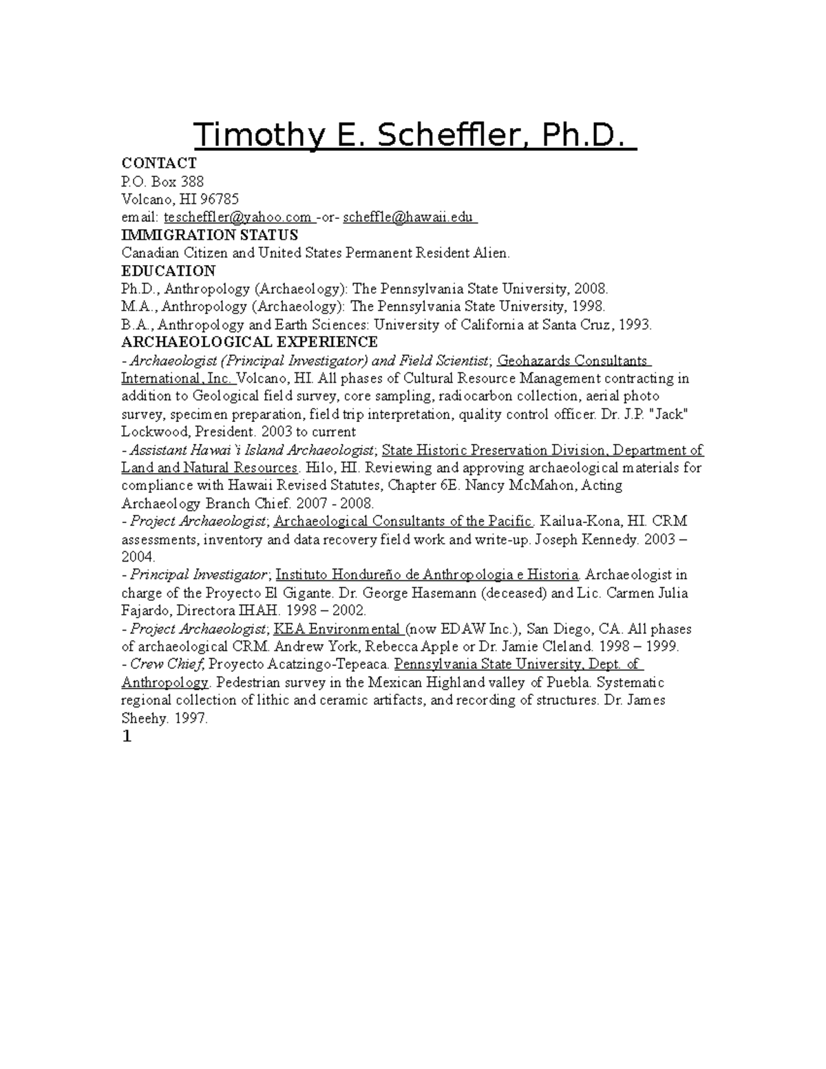 Timothy E - Scheffler, Ph. CONTACT P. Box 388 Volcano, HI 96785 email ...