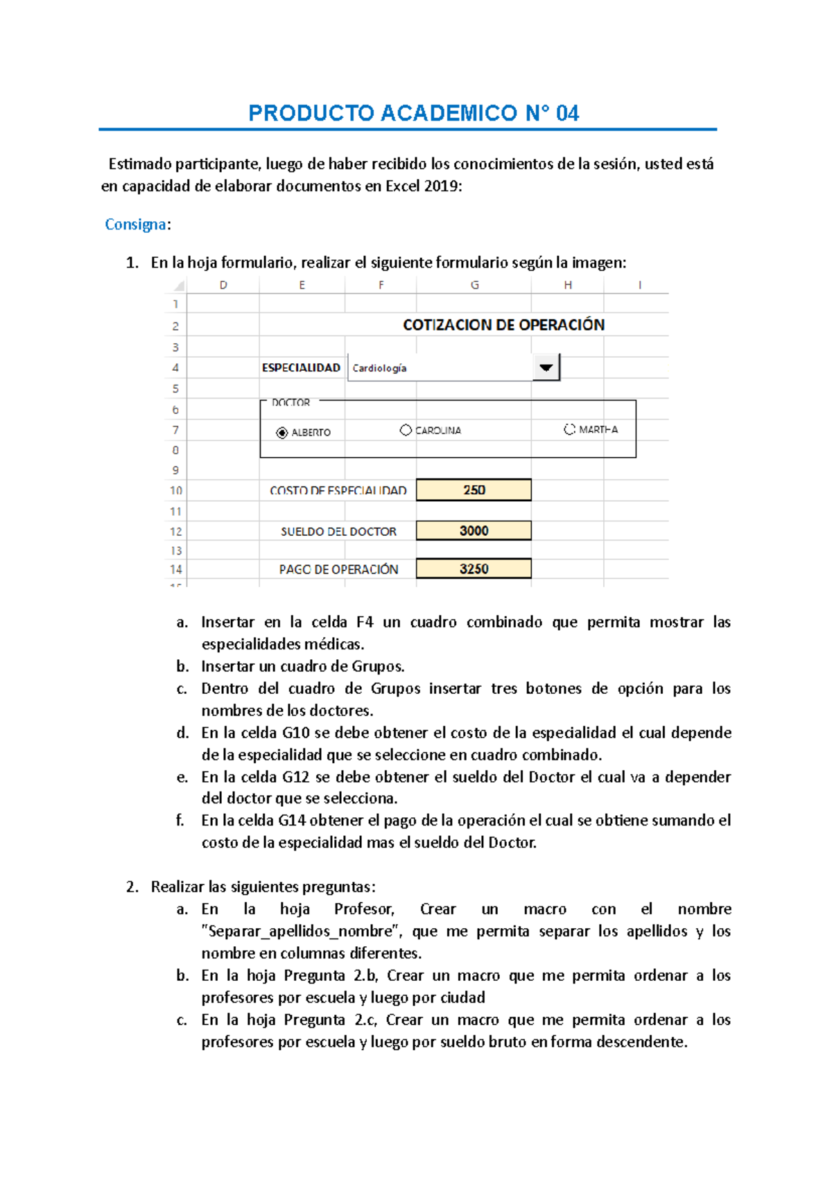 Producto Actividad 04 - ddddddddddddddddddddddddddddddddddddddddd - PRODUCTO ACADEMICO N° 04 ...