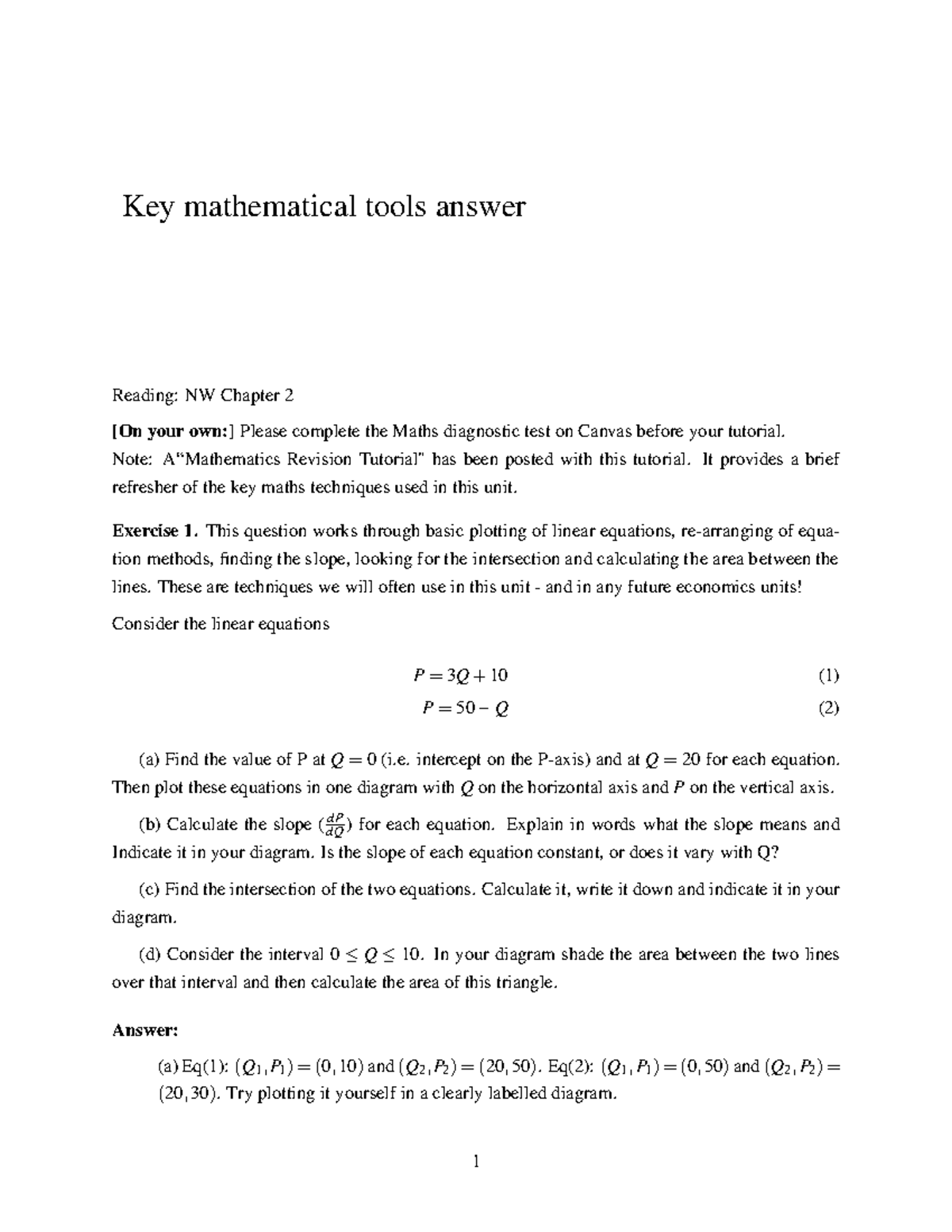 Buss1040 - Tutorial 1 Answer - Key mathematical tools answer 25 July 2023 Reading: NW Chapter 2 ...