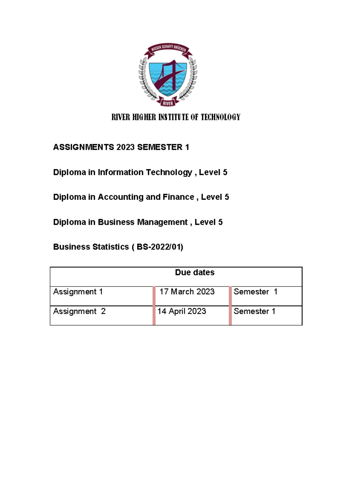 Statistics assignment - RIVER HIGHER INSTITUTE OF TECHNOLOGY ...