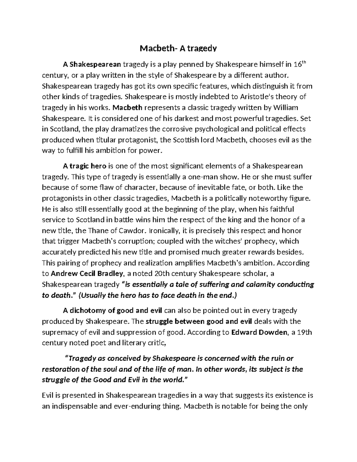 Macbeth- A tragedy - Shakespearean tragedy has got its own specific ...