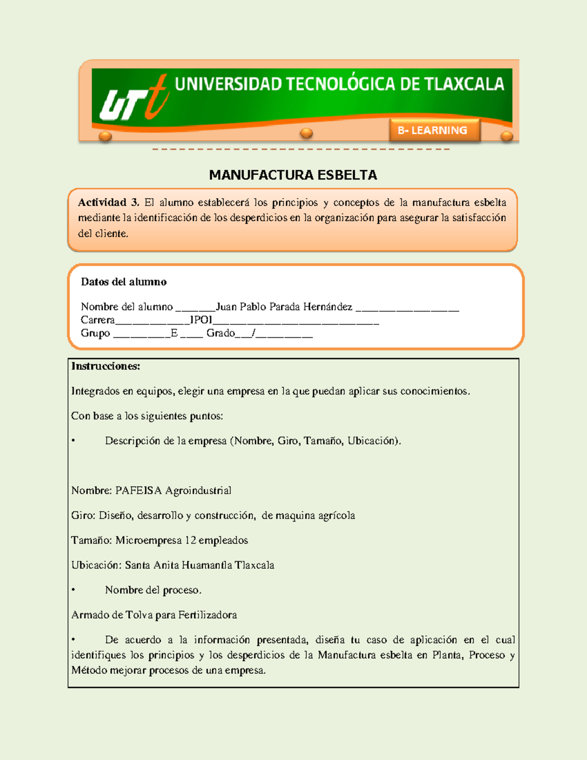 F- SEM3 Aprobación de producto - Warning: TT: undefined function: 32 MANUFACTURA ESBELTA - Studocu