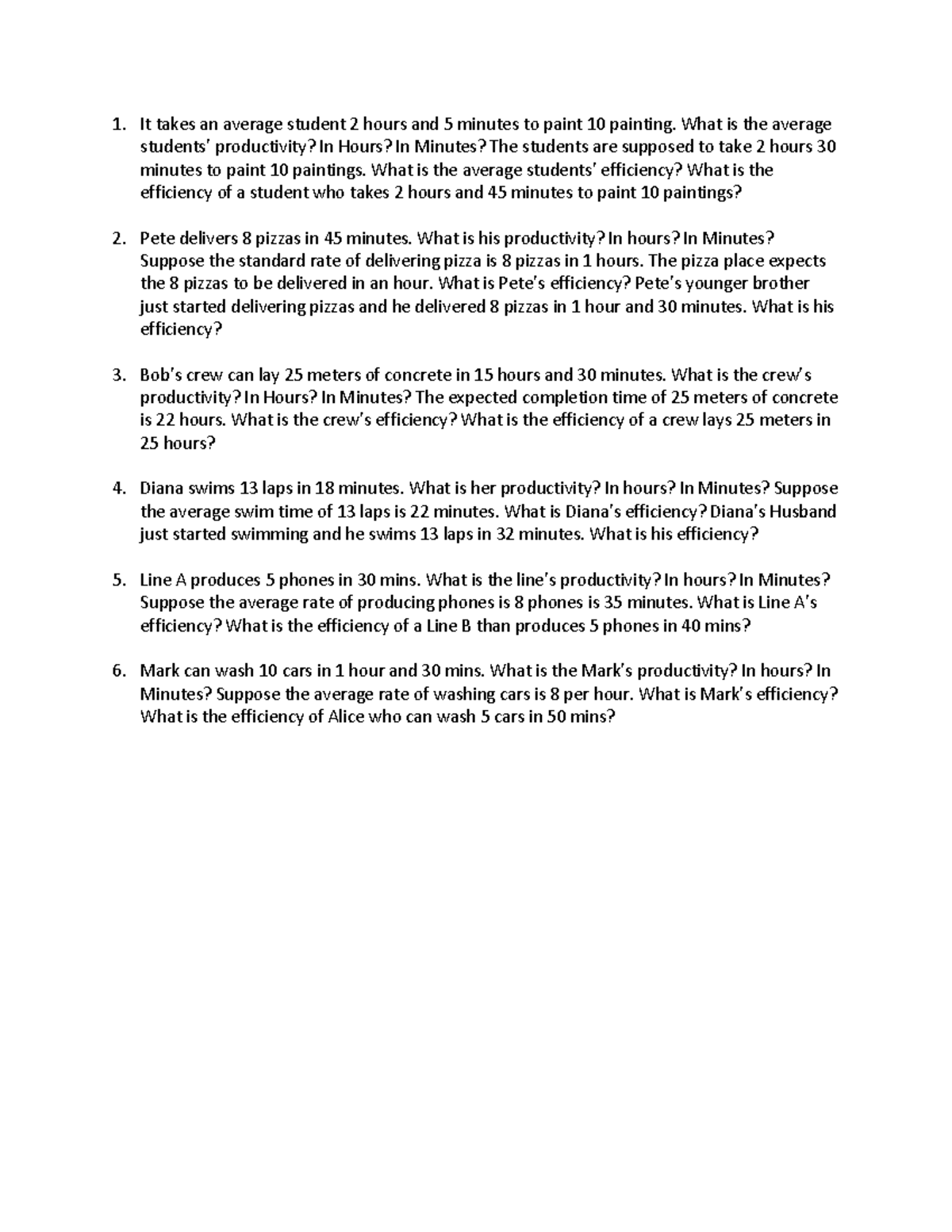 Productivity and Efficiency - Questions - It takes an average student 2 ...