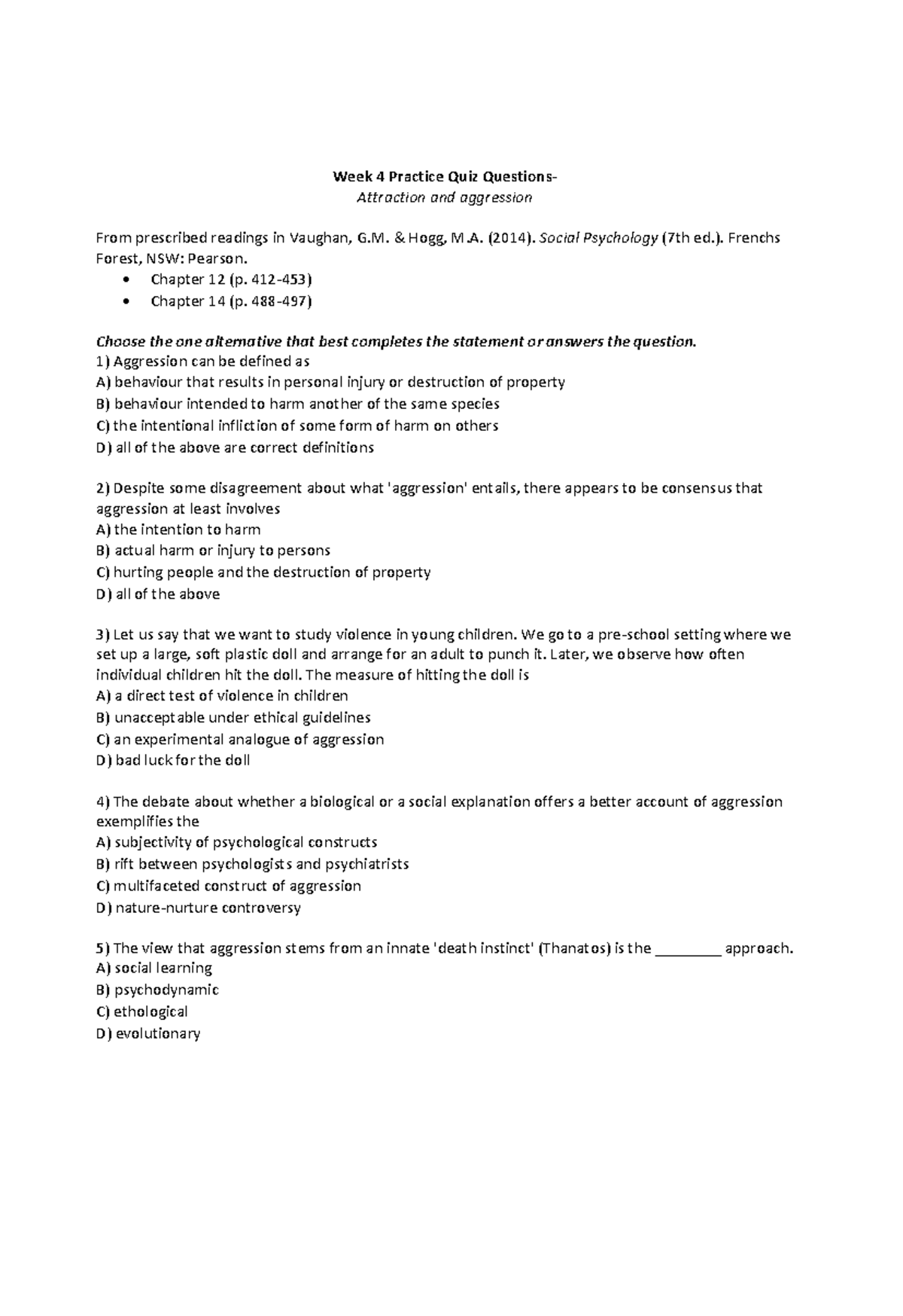 Week 4 Practice Quiz - Week 4 Practice Quiz Questions- Attraction and ...