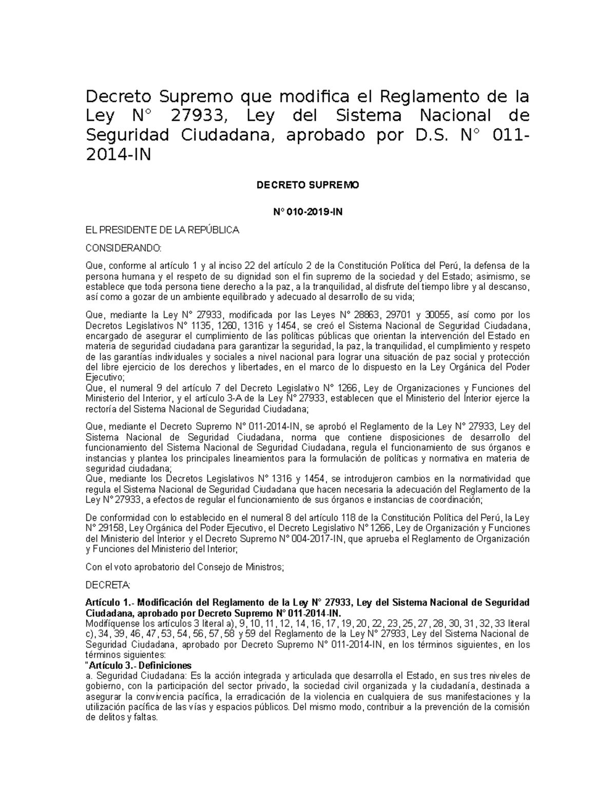 Decreto Supremo que modifica el Reglamento de la Ley N° 27933 - N° 011- 2014-IN DECRETO SUPREMO ...