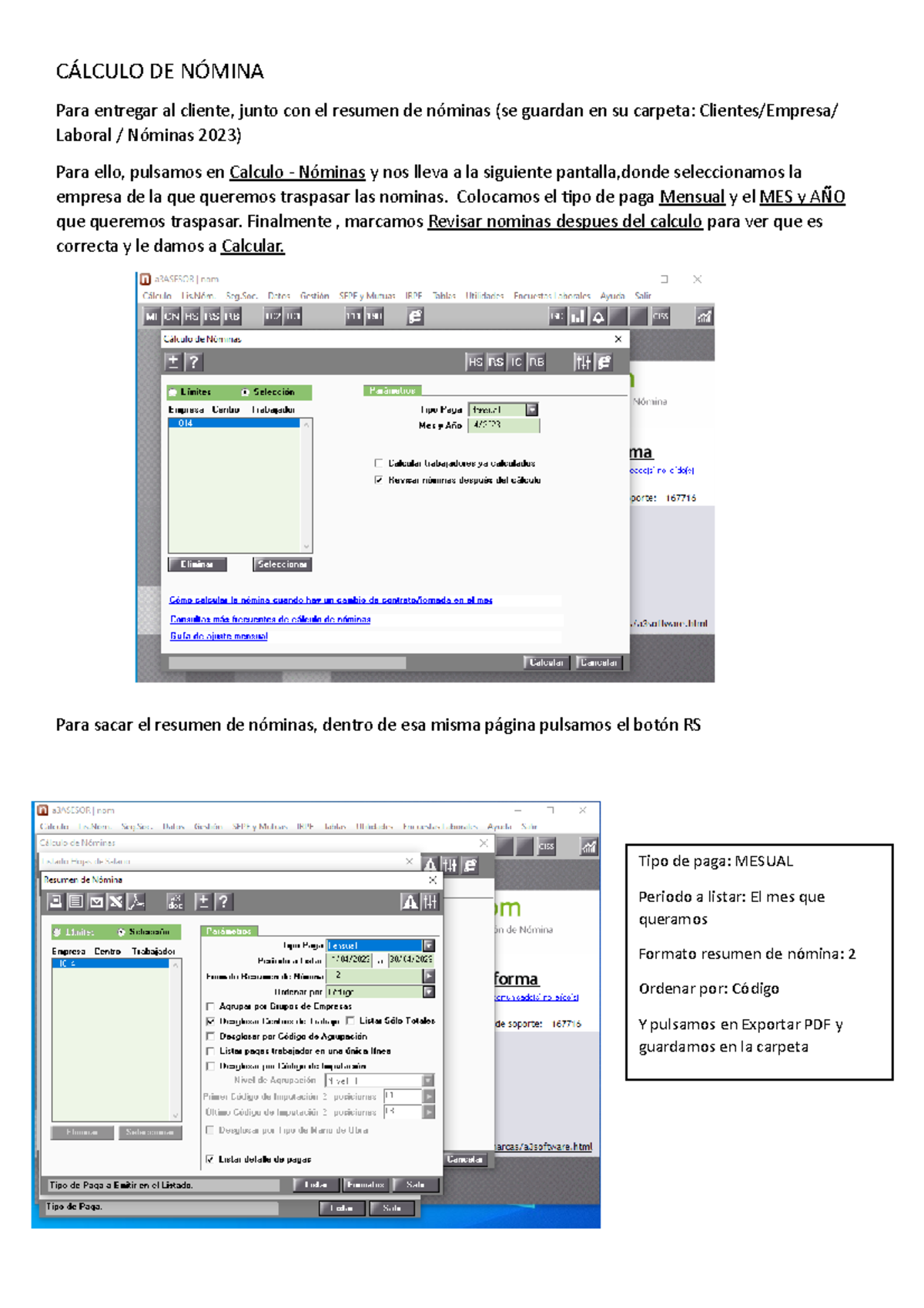 Cálculo DE Nómina - CÁLCULO DE NÓMINA Para entregar al cliente, junto ...