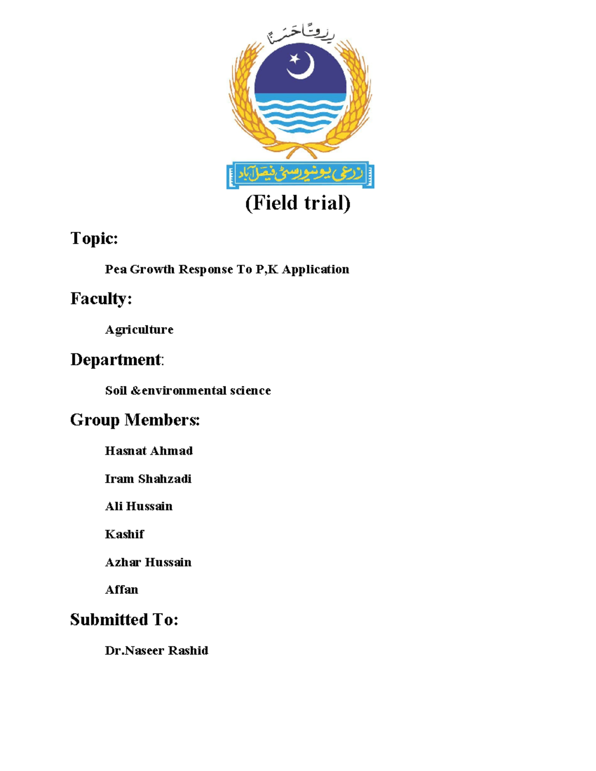 Field trial Report-1 - (Field trial) Topic: Pea Growth Response To P,K ...