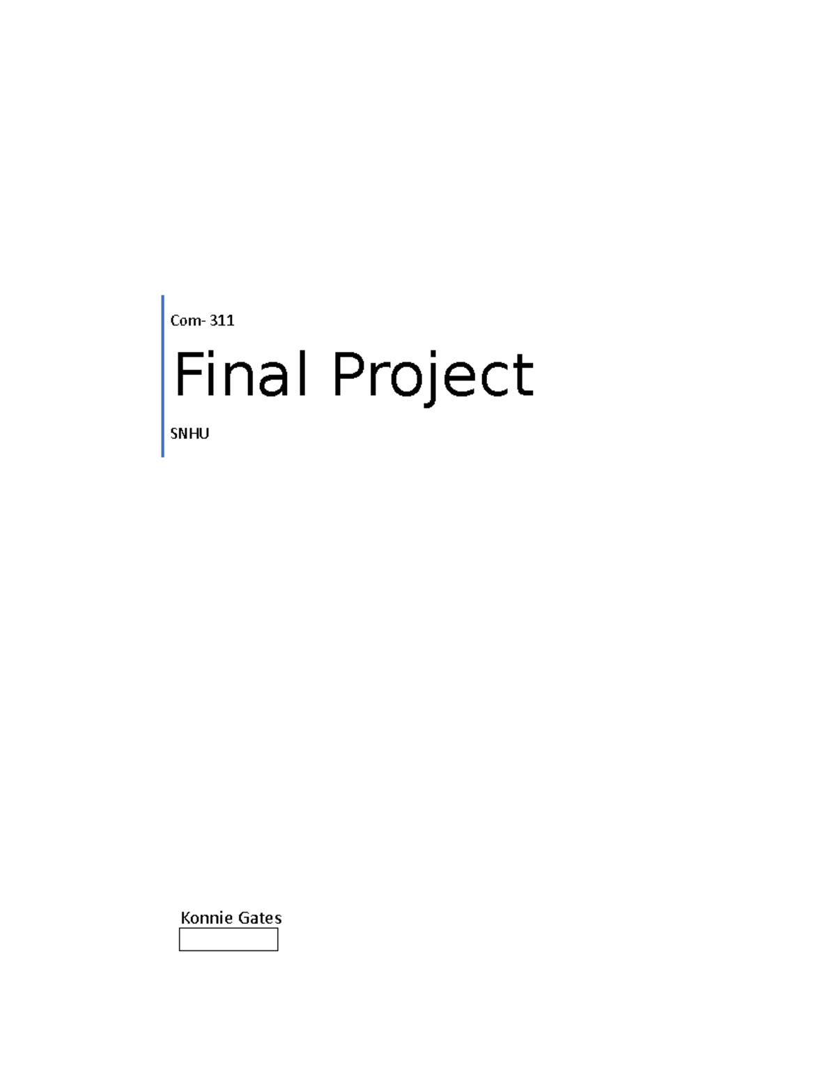 Com-311 Final project - received an A - Konnie Gates Com- 311 Final ...