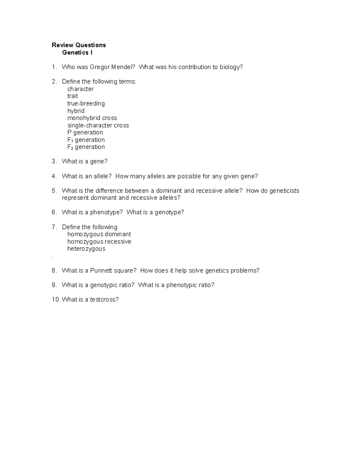 Genetics I - Review Questions Genetics I Who was Gregor Mendel? What ...