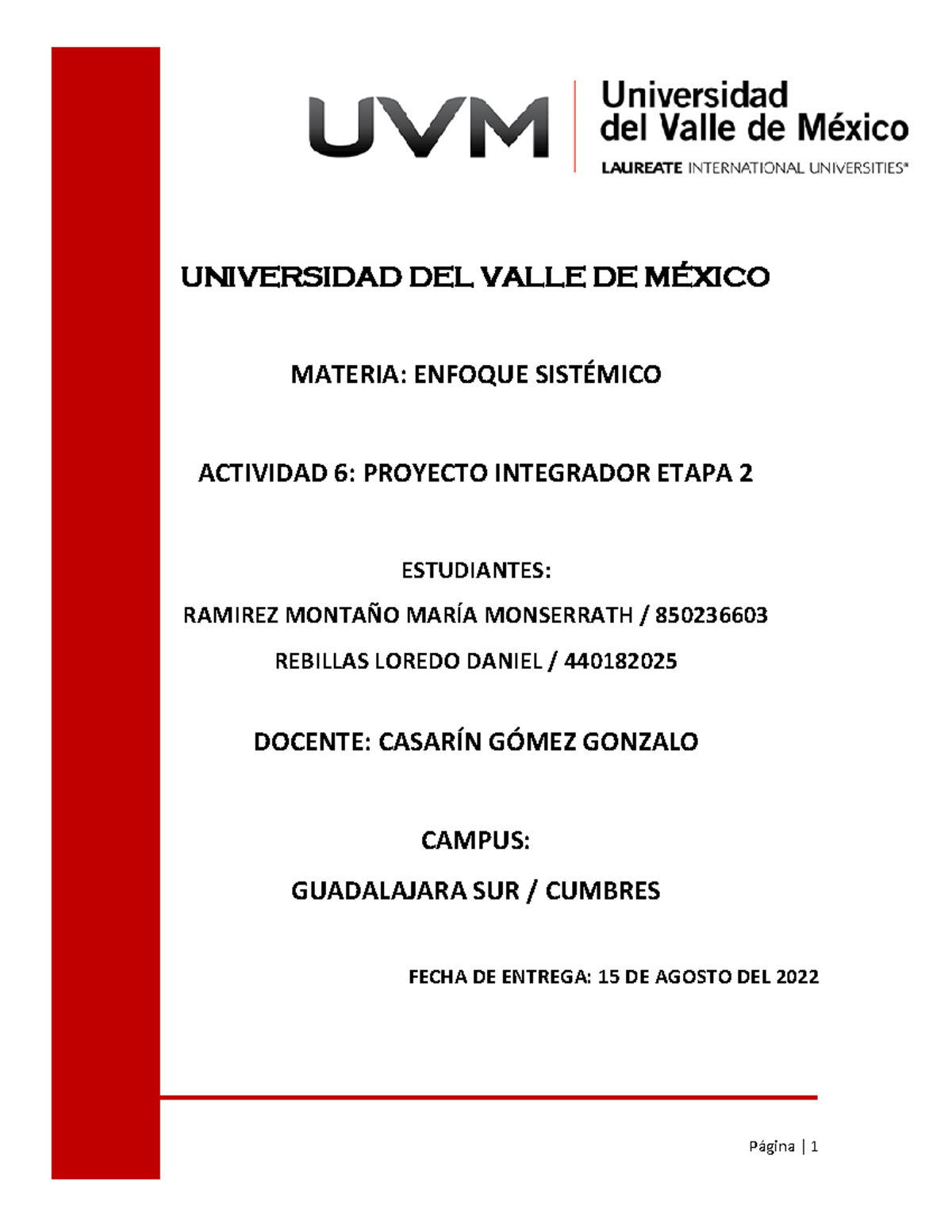 actividad 6 enfoque sistemico - UNIVERSIDAD DEL VALLE DE MÉXICO MATERIA: ENFOQUE SISTÉMICO ...